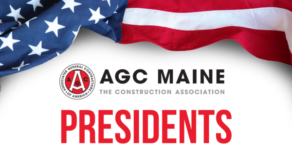 AGC Maine Presidents - Associated General Contractors of Maine