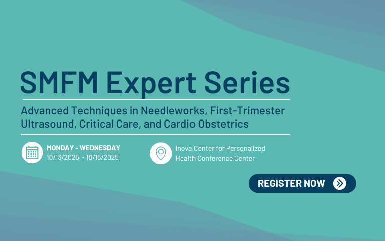 Society for Maternal-Fetal Medicine | SMFM