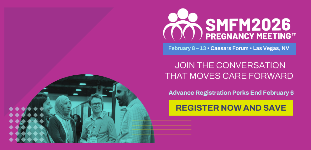 Society for Maternal-Fetal Medicine | SMFM